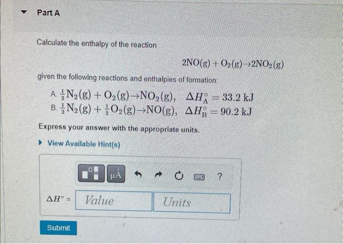 Solved Calculate the enthalpy of the reaction 2NO(g)+O2( | Chegg.com