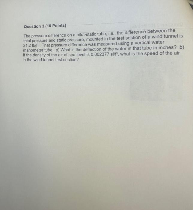 Question 3 (10 Points) The pressure difference on a | Chegg.com