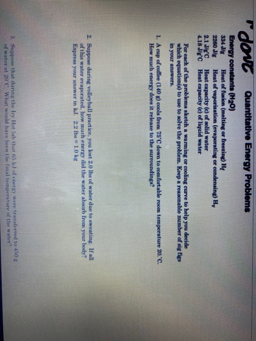 Solved Energy constants (H20) 334 J/g Heat of fusion | Chegg.com
