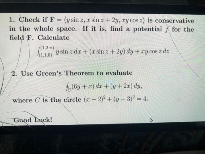 Solved 1. Check if F = (y sin 2, x sin 2 + 2y, my cos 2) is | Chegg.com