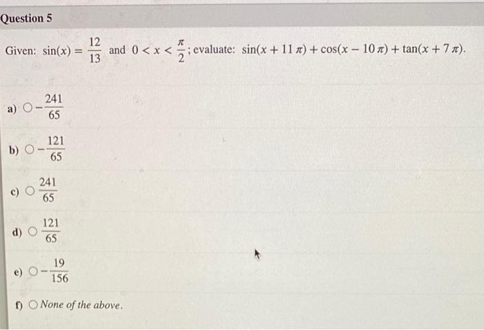 Solved Given: sin(x)=1312 and 0 | Chegg.com