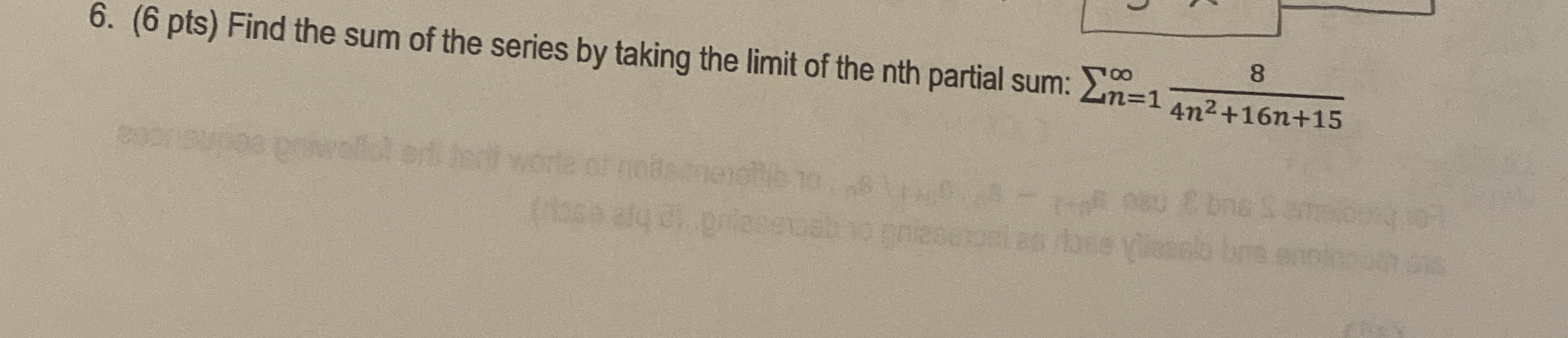 Solved pts) ﻿Find the sum of the series by taking the limit | Chegg.com