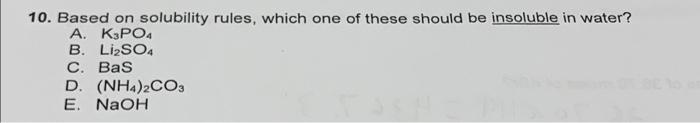 Solved 10. Based on solubility rules, which one of these | Chegg.com