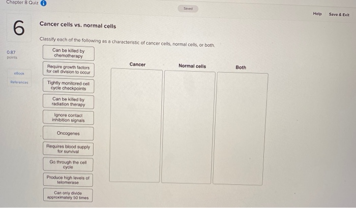 Solved: Chapter 8 Quiz 0 Help Save & Exit Cancer Cells Vs.... | Chegg.com