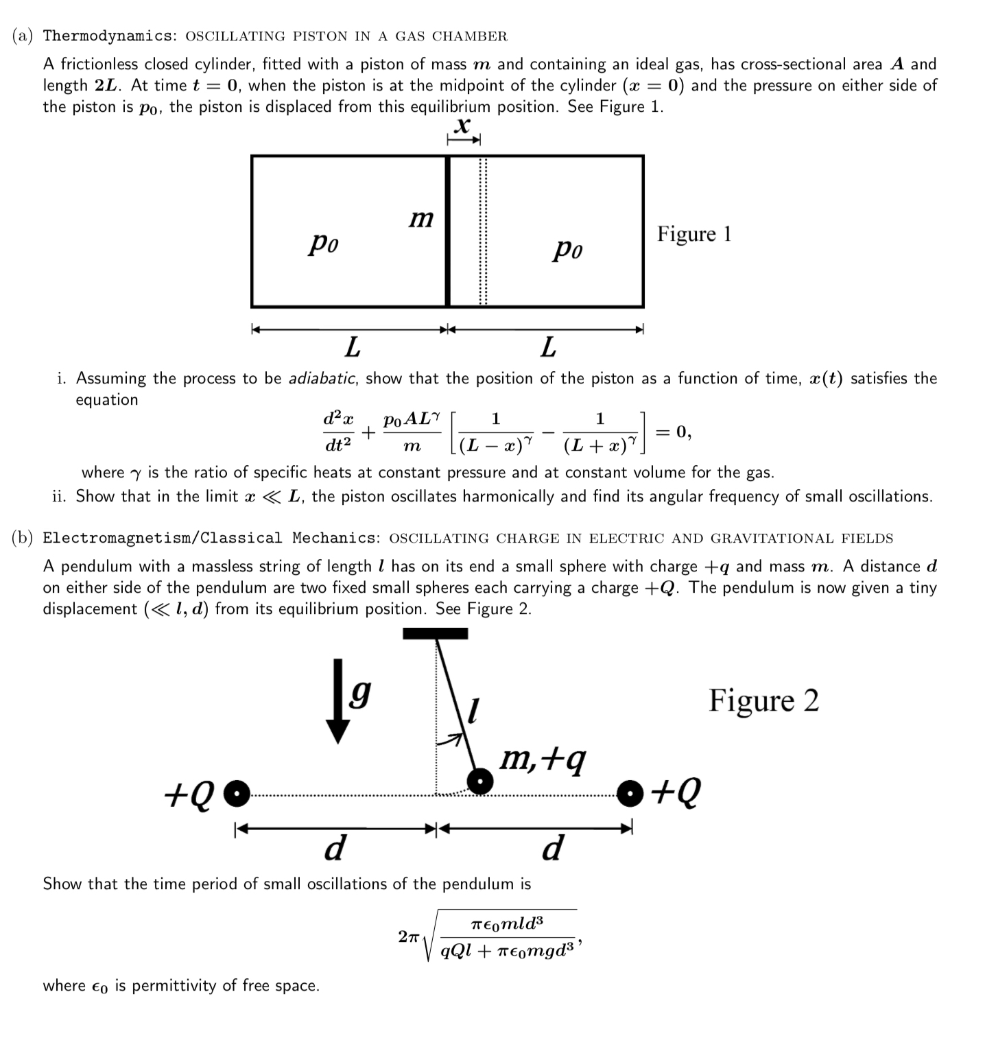 Solved (a) ﻿Thermodynamics: OSCILLATING PISTON IN A GAS | Chegg.com