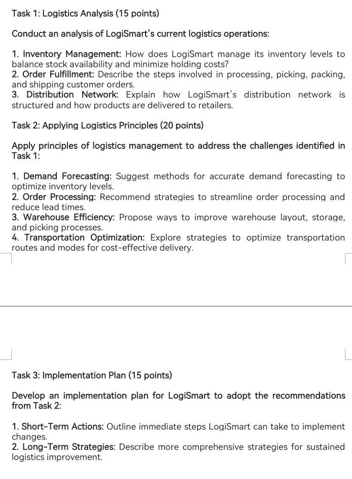 Solved Task 1: Logistics Analysis (15 points) Conduct an | Chegg.com
