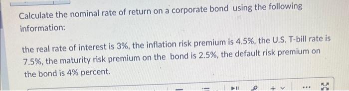 Solved Calculate the nominal rate of return on a corporate | Chegg.com