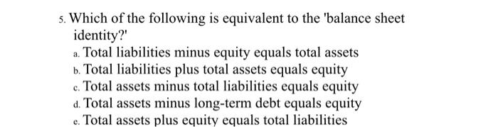 Solved 5. Which of the following is equivalent to the | Chegg.com