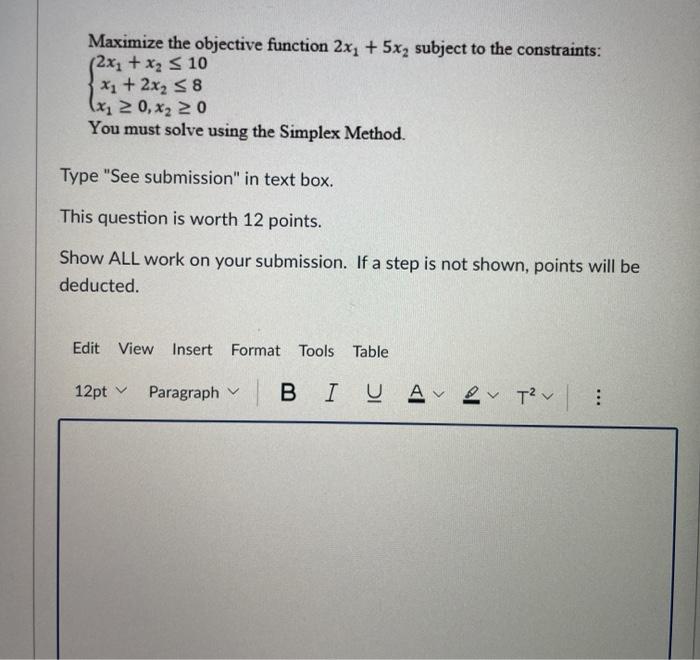 Solved Maximize the objective function 2x2 + 5x, subject to | Chegg.com