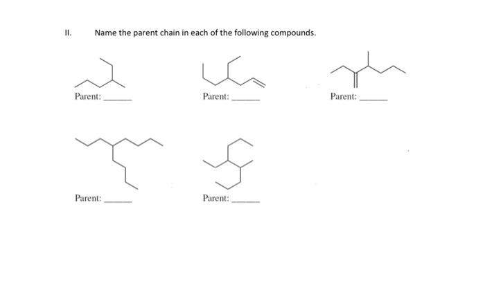Solved 2. Name the parent chain in each of the following | Chegg.com