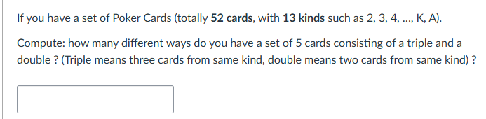 Solved If you have a set of Poker Cards (totally 52 ﻿cards, | Chegg.com