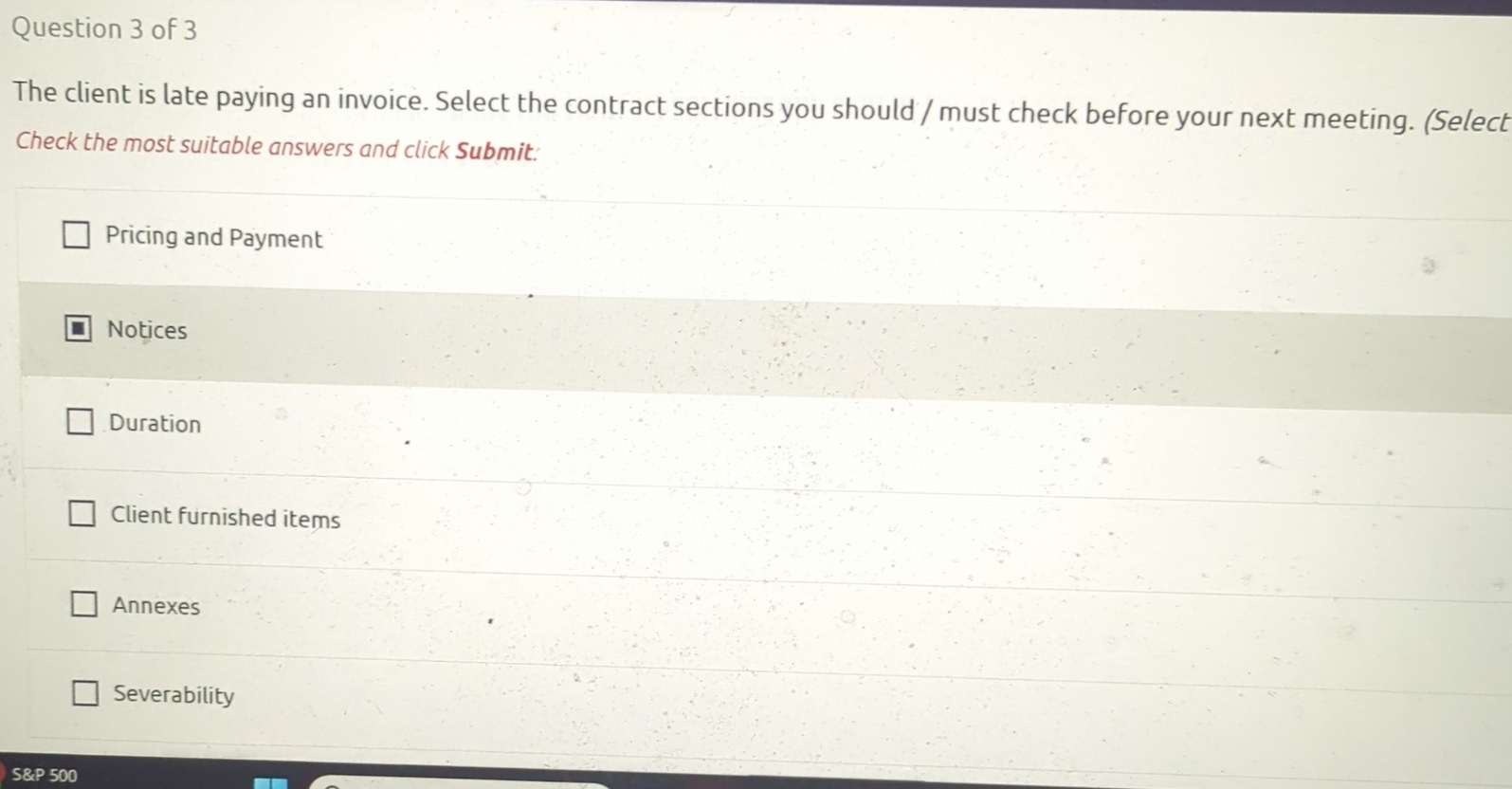 Solved Question 3 ﻿of 3The client is late paying an invoice. | Chegg.com