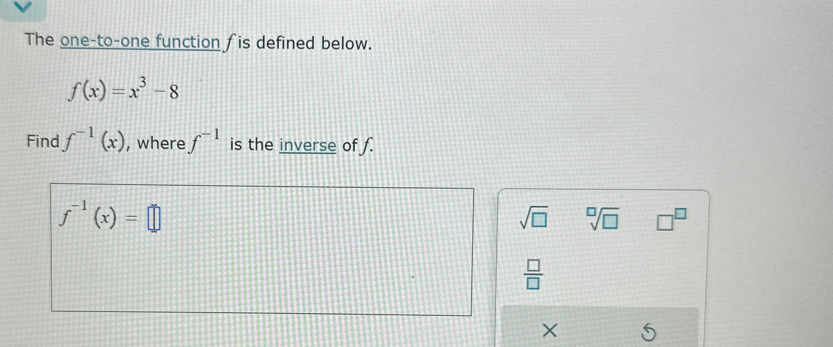Solved The one-to-one function f ﻿is defined | Chegg.com