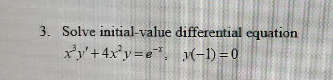 Solved 3. Solve initial-value differential equation | Chegg.com
