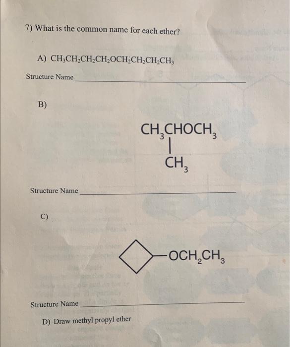 Solved B) Structure Name C) Structure Name D) Draw methyl | Chegg.com