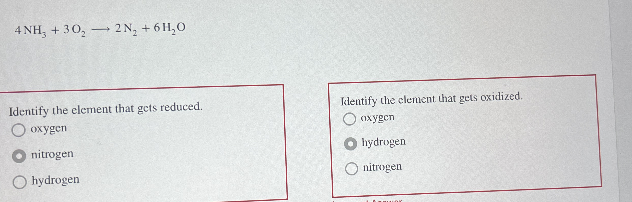 Solved 4NH3+3O2longrightarrow2N2+6H2OIdentify the element | Chegg.com