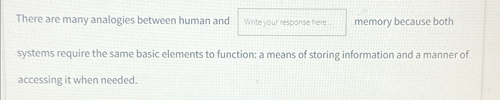 Solved There are many analogies between human and memory | Chegg.com