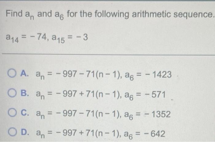 Solved Find an and a6 for the following arithmetic sequence. | Chegg.com