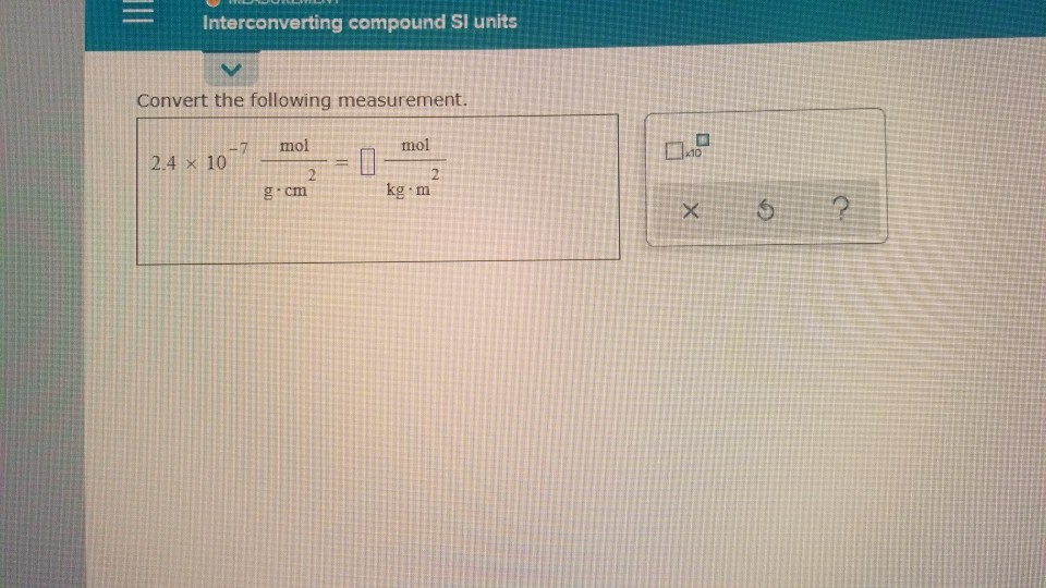 Solved Interconverting compound Sl units Convert the | Chegg.com