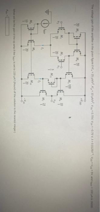 The value gain of the ampter in the given tique | Chegg.com