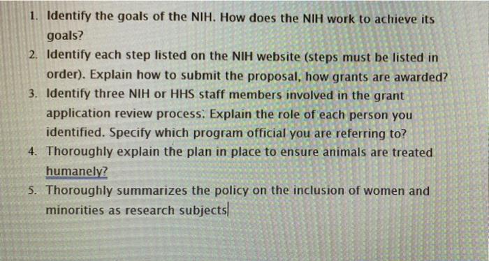 Solved 1. Identify the goals of the NIH. How does the NIH | Chegg.com