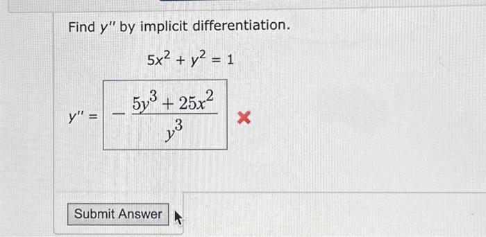 Find y′′ by implicit differentiation. | Chegg.com
