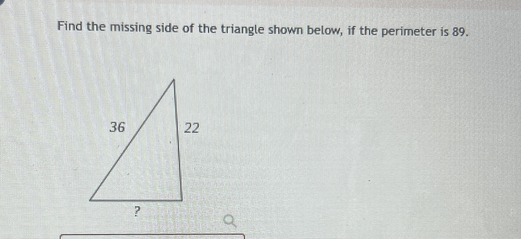 Solved Find the missing side of the triangle shown below, if | Chegg.com