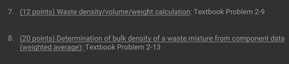 Solved 1. (12 points) Waste density/volume/weight | Chegg.com
