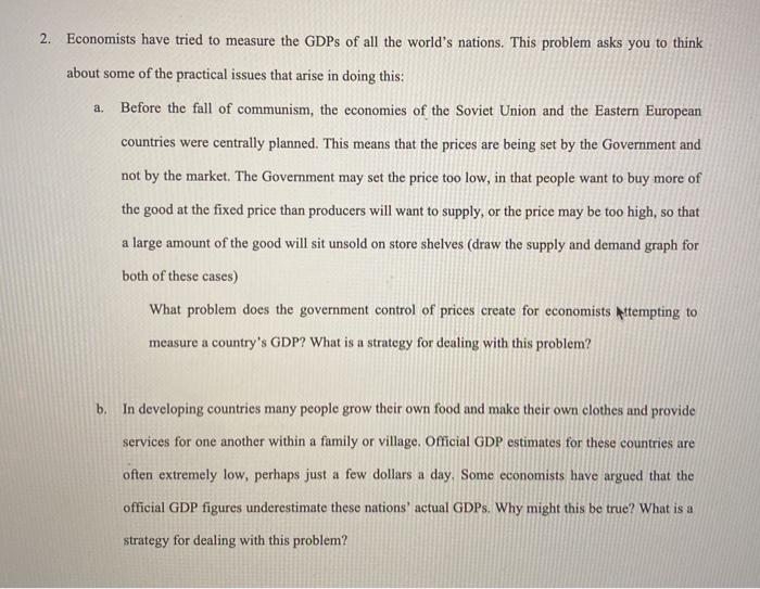 solved-2-economists-have-tried-to-measure-the-gdps-of-all-chegg