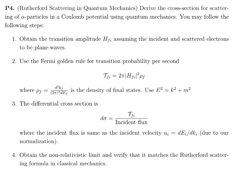 Solved P4. (Rutherford Scattering in Quantum Mechanics) | Chegg.com