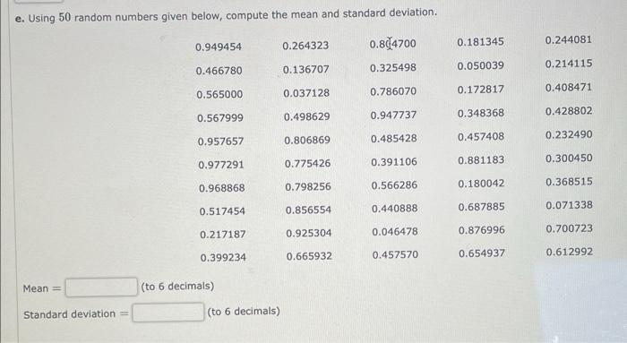 Solved e. Using 50 random numbers given below, compute the | Chegg.com