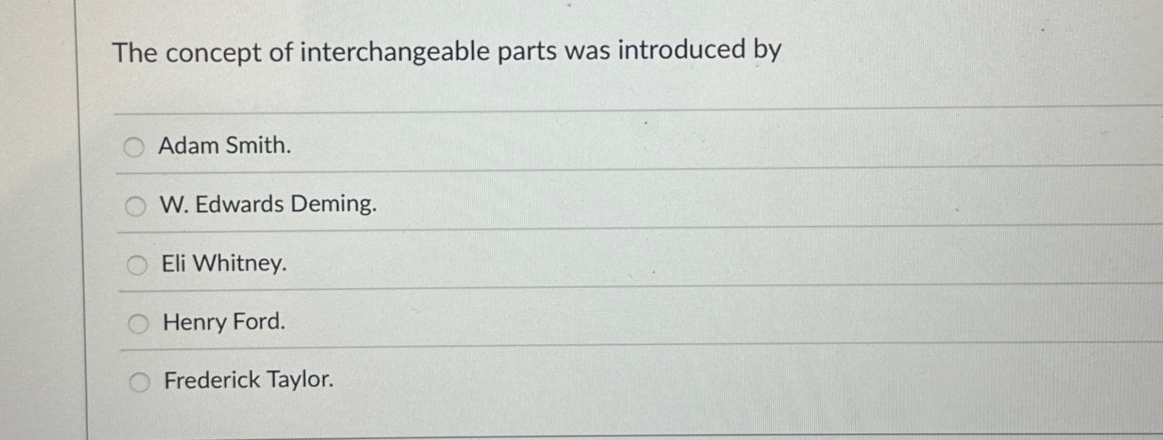 Solved The concept of interchangeable parts was introduced | Chegg.com
