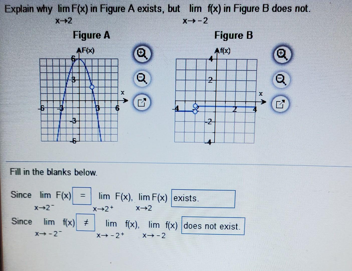 Solved Explain why lim F(x) in Figure A exists, but lim f(x) | Chegg.com