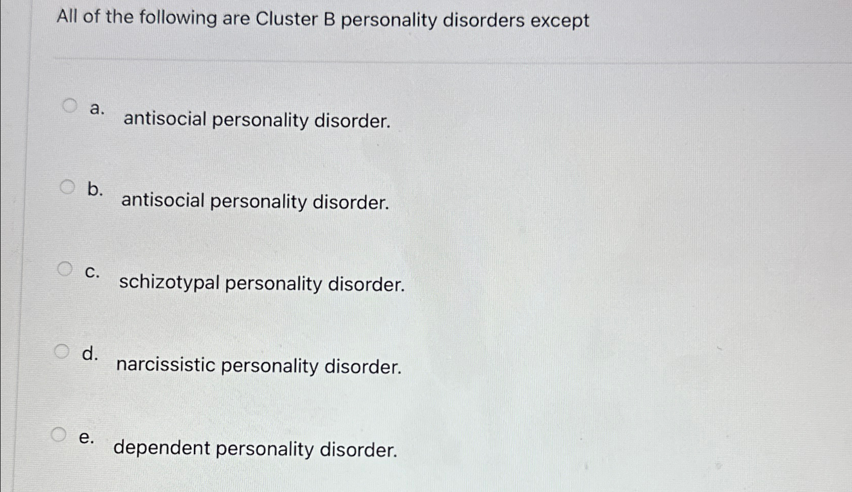 Solved All of the following are Cluster B personality | Chegg.com