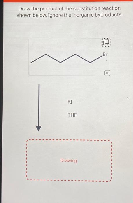 Solved Draw the product of the substitution reaction shown | Chegg.com