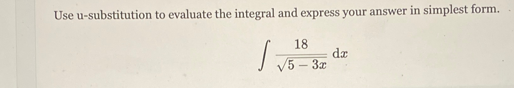 Solved Use u-substitution to evaluate the integral and | Chegg.com
