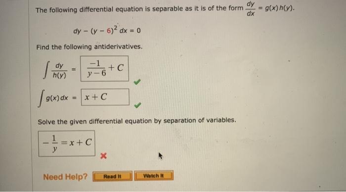Solved The following differential equation is separable as | Chegg.com