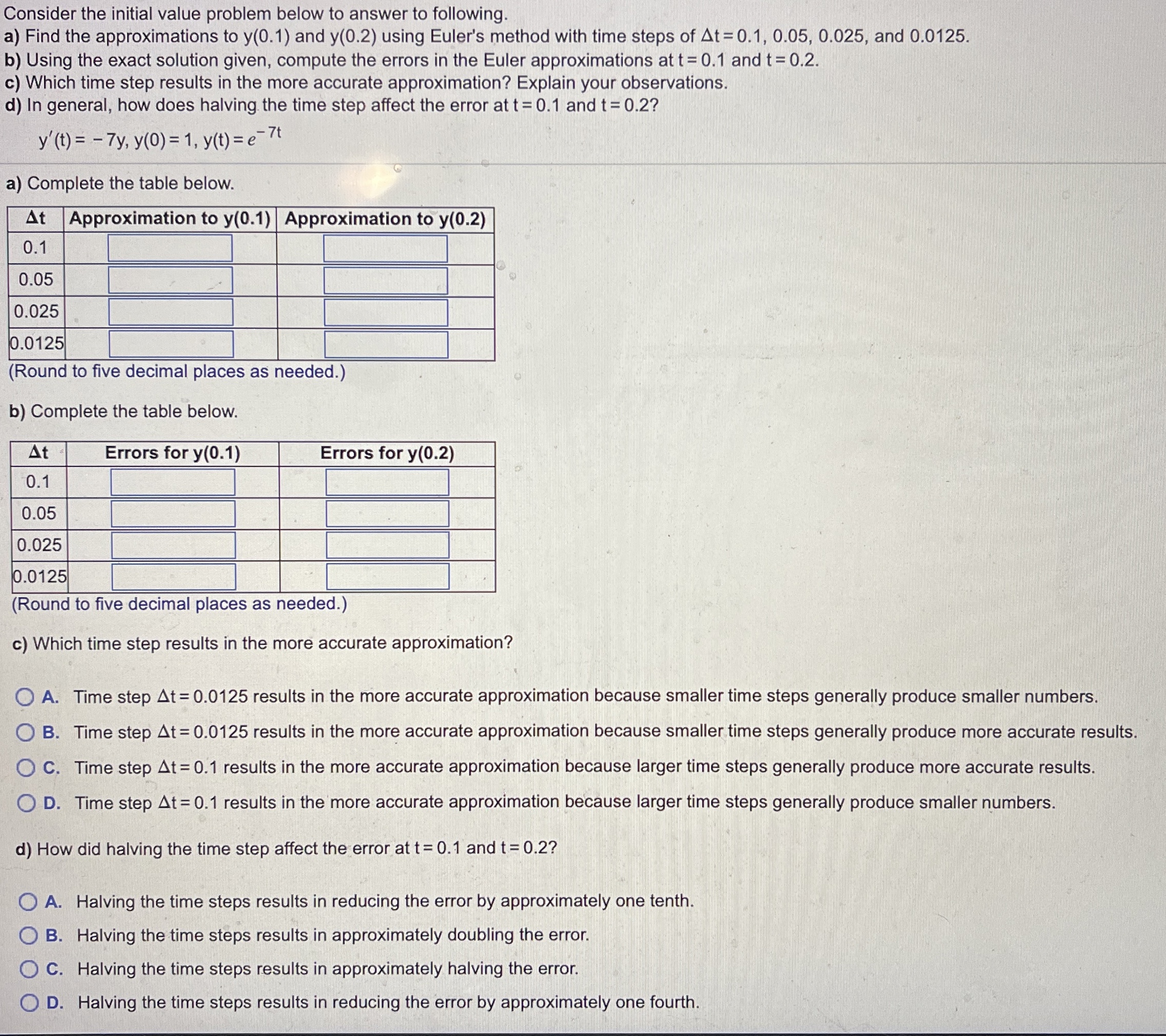 Solved Consider the initial value problem below to answer to | Chegg.com
