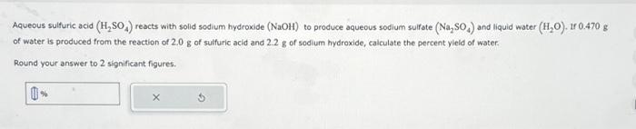Solved Aqueous sulfuric acid (H2SO4) reacts with solid | Chegg.com