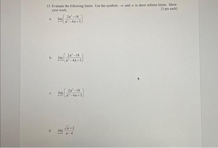 Solved 15. Evaluate the following limits. Use the symbols −∞ | Chegg.com