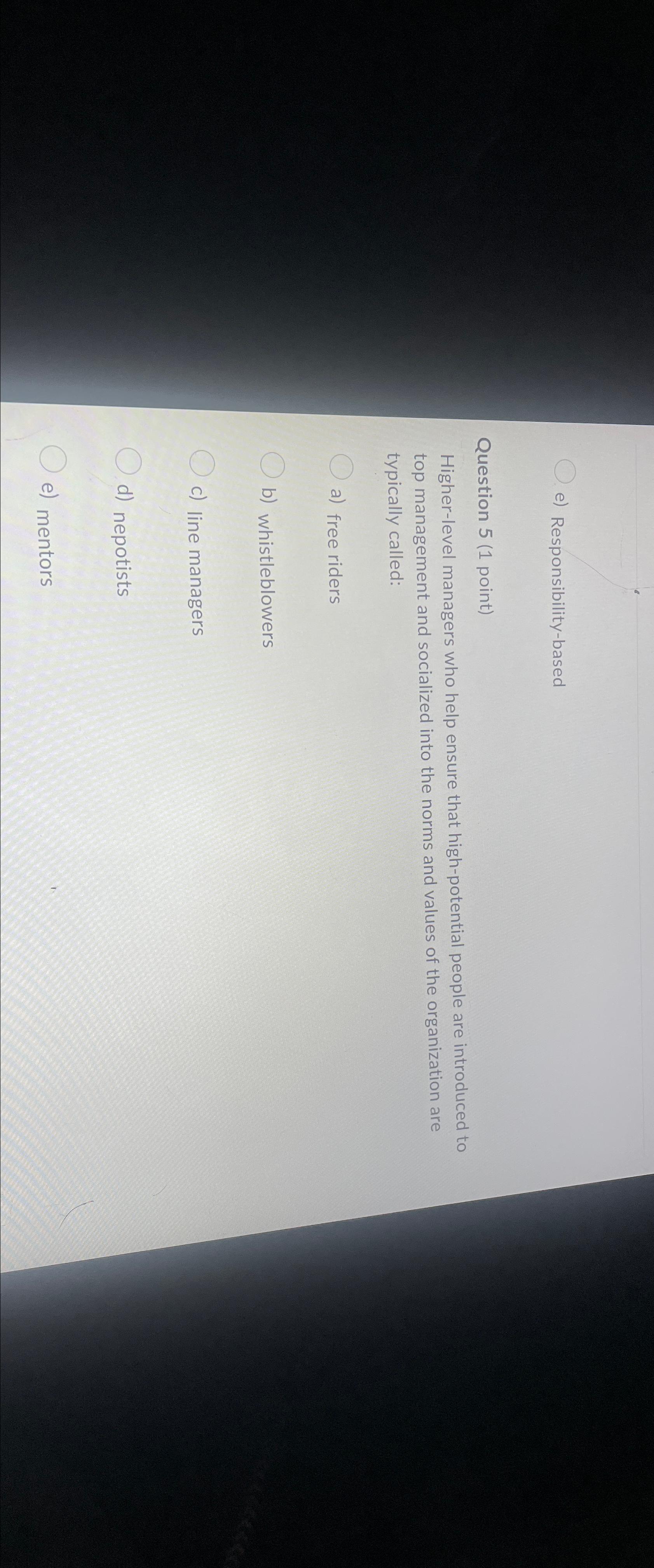 Solved e) ﻿Responsibility-basedQuestion 5 (1 | Chegg.com