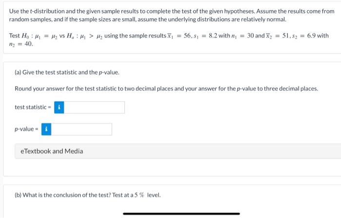 Solved Use the t-distribution and the given sample results | Chegg.com