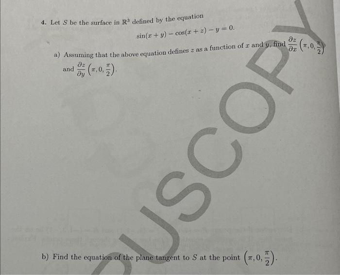 Solved 4. Let S be the surface in R3 defined by the equation | Chegg.com