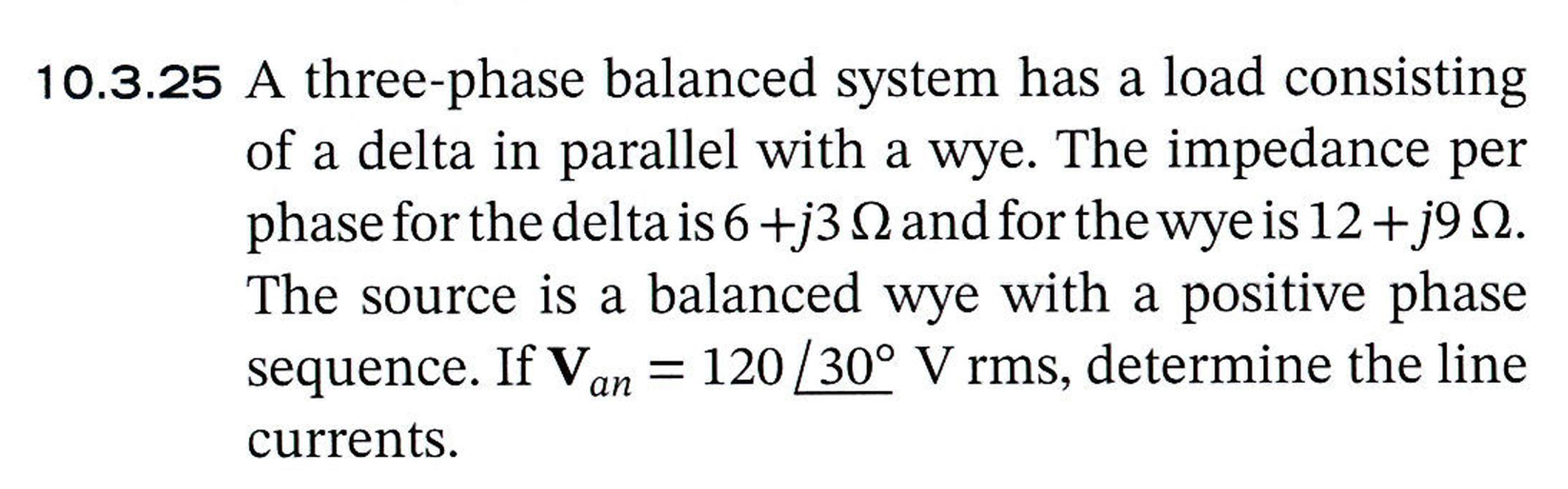 Solved 10.3.25 ﻿A three-phase balanced system has a load | Chegg.com
