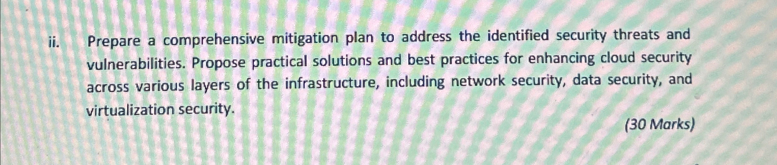 Solved ii. ﻿Prepare a comprehensive mitigation plan to | Chegg.com