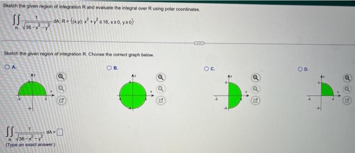Solved Sketch the given region of integration R and evaluate | Chegg.com
