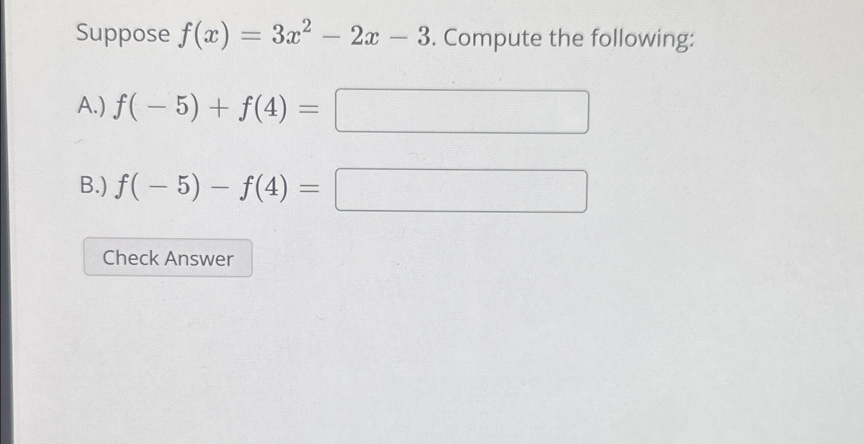 Solved Suppose f(x)=3x2-2x-3. ﻿Compute the | Chegg.com