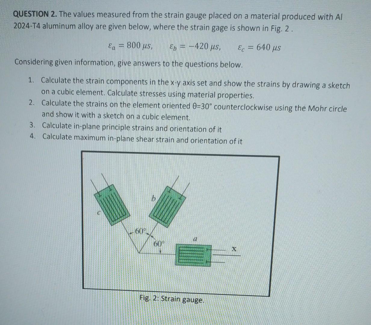 Solved QUESTION 2. The values measured from the strain gauge | Chegg.com