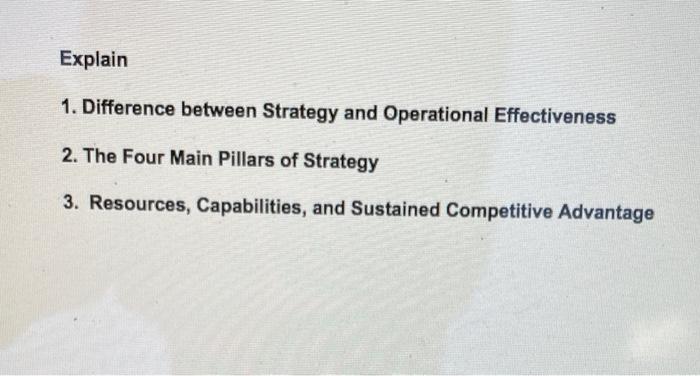 Explain 1. Difference between Strategy and | Chegg.com