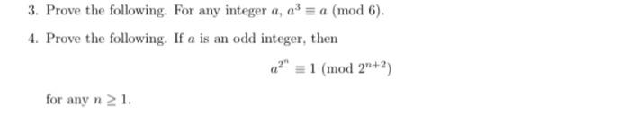 Solved 3. Prove the following. For any integer a,a3≡a(mod6). | Chegg.com Solved 3. Prove the following. For any integer a,a3≡a(mod6). | Chegg.com